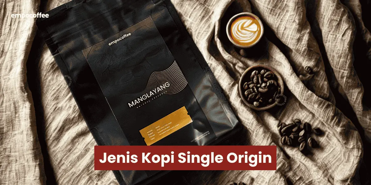 Jenis Biji Kopi Utama yang Paling Populer dari Seluruh Dunia - Empo Coffee Roastery